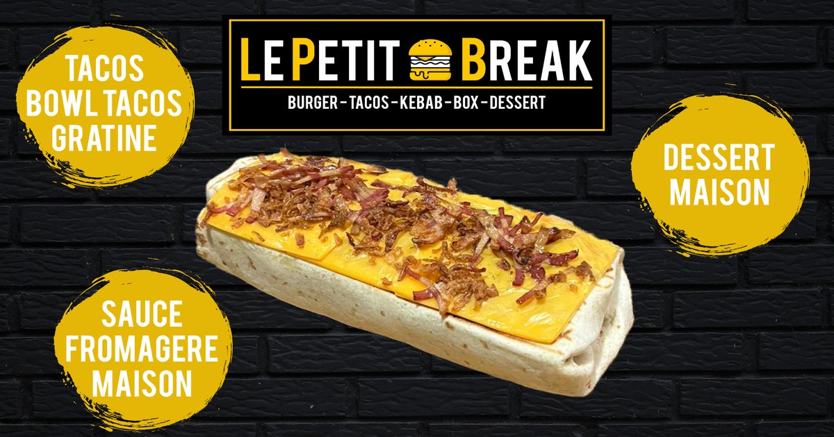 🌯 Le Petit break Tacos & Kebab - Le Pellerin 🔥 livre depuis Bouaye - Le Péllerin - Commandez ...